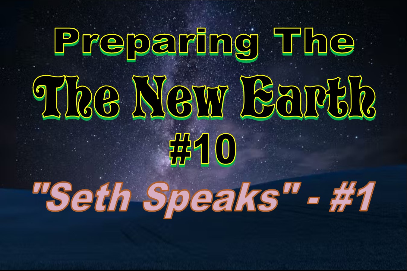 Entire New Earth Series